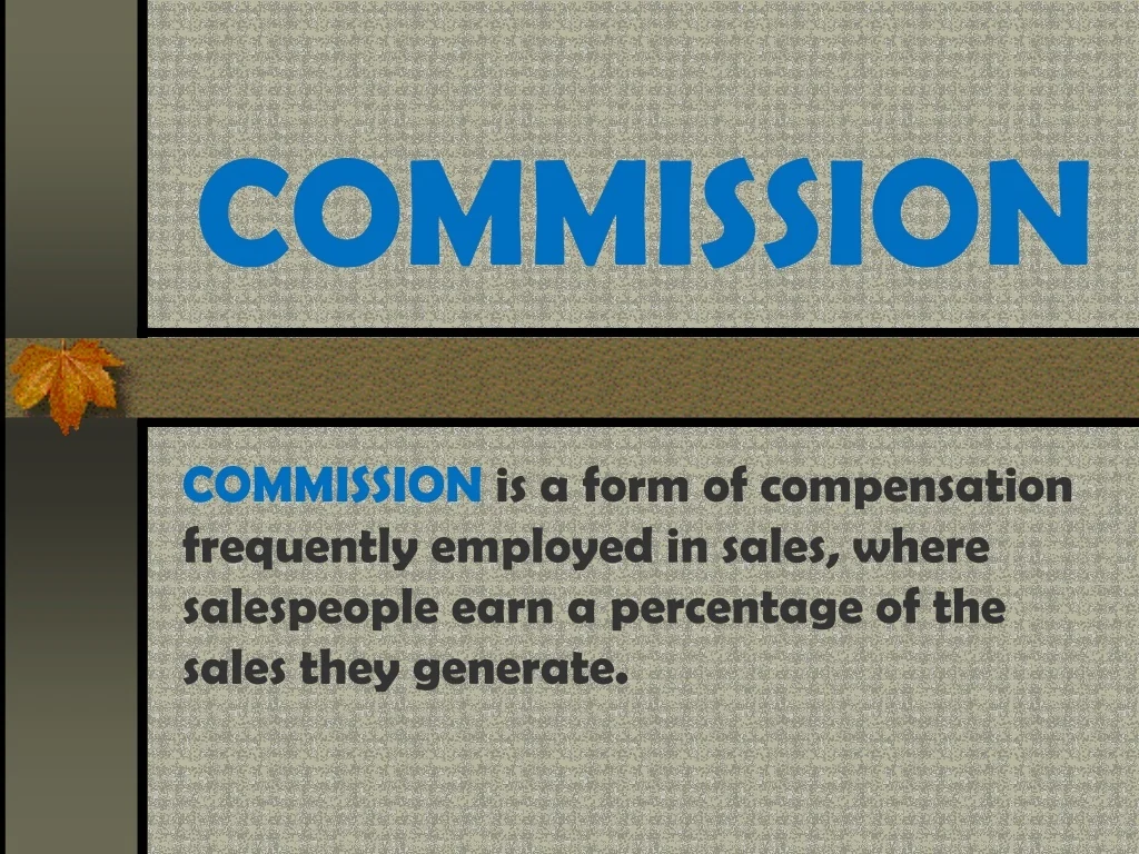 PPT - Commission PowerPoint Presentation, free download - ID:13614106