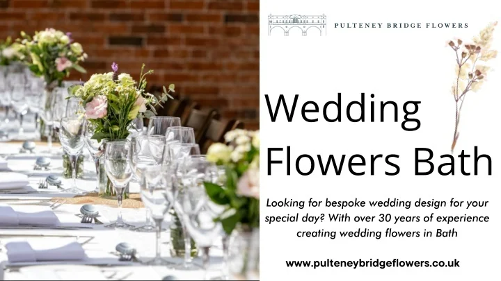 PPT - Unique Floral Themes for Weddings in Bath PowerPoint Presentation ...