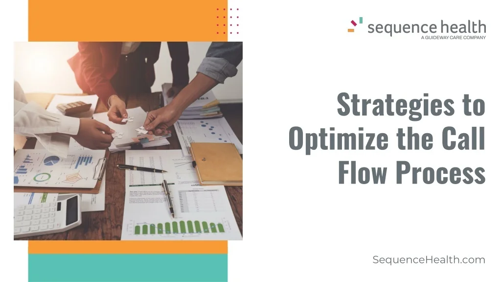 PPT - Strategies to Optimize the Call Flow Process PowerPoint ...