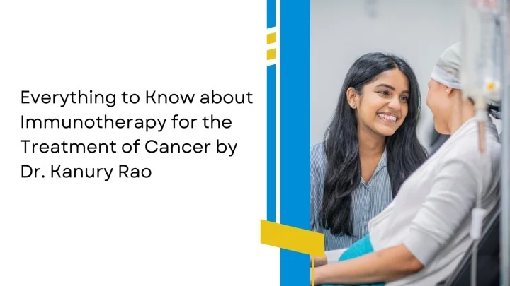 PPT - Everything to Know about Immunotherapy for the Treatment of Cancer PowerPoint Presentation ...