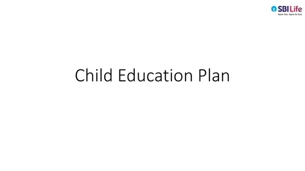 PPT - Best Child Plan Online | Educational Insurance Plan for Child ...