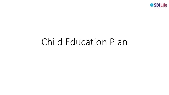 PPT - Best Child Plan Online | Educational Insurance Plan for Child ...