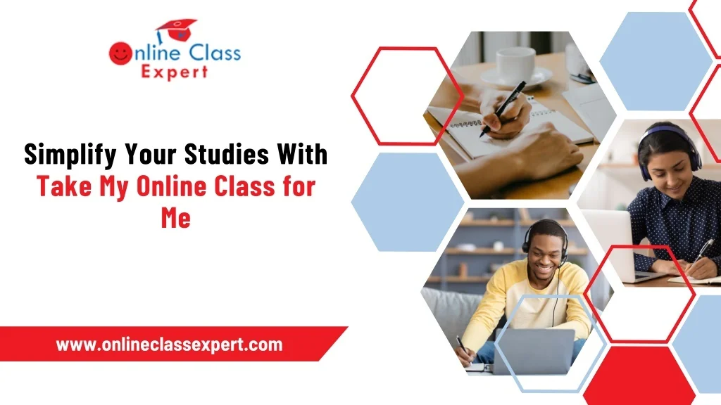 PPT - Simplify Your Studies With Take My Online Class for Me PowerPoint ...