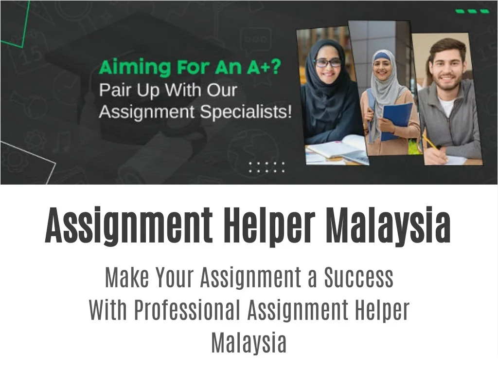 PPT - Assignment Helper Malaysia PowerPoint Presentation, free download - ID:13635911