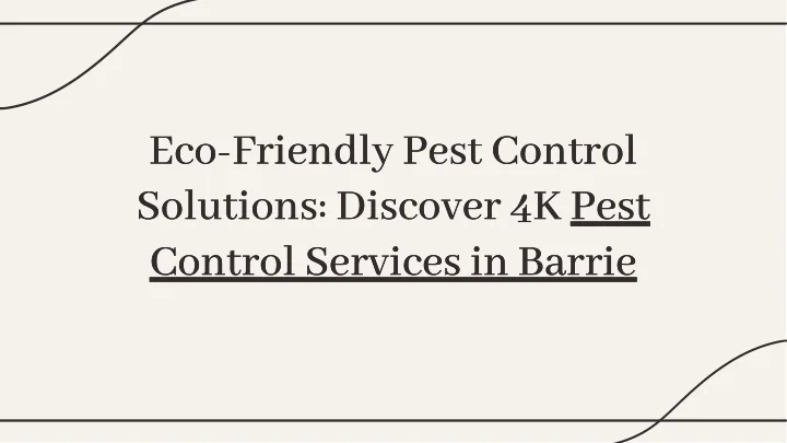 PPT - 4K Pest Control’s Eco-Friendly Pest Control Solutions PowerPoint Presentation - ID:13639659