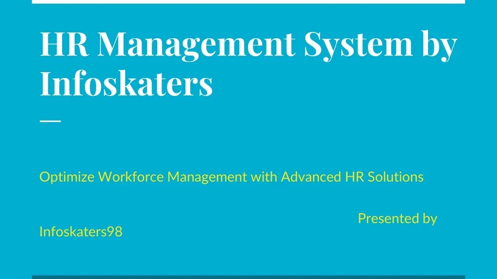 PPT - HR Management System by Infoskaters PowerPoint Presentation, free ...