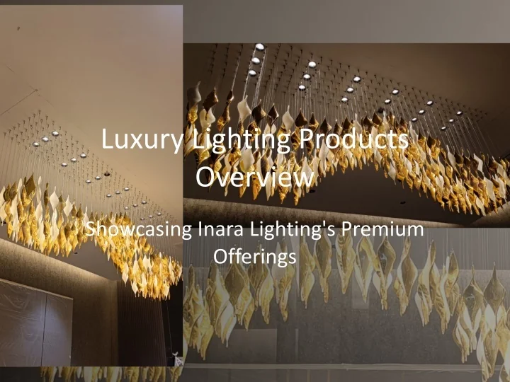 PPT - Luxury_Lighting_Products_Overview PDF PowerPoint Presentation ...