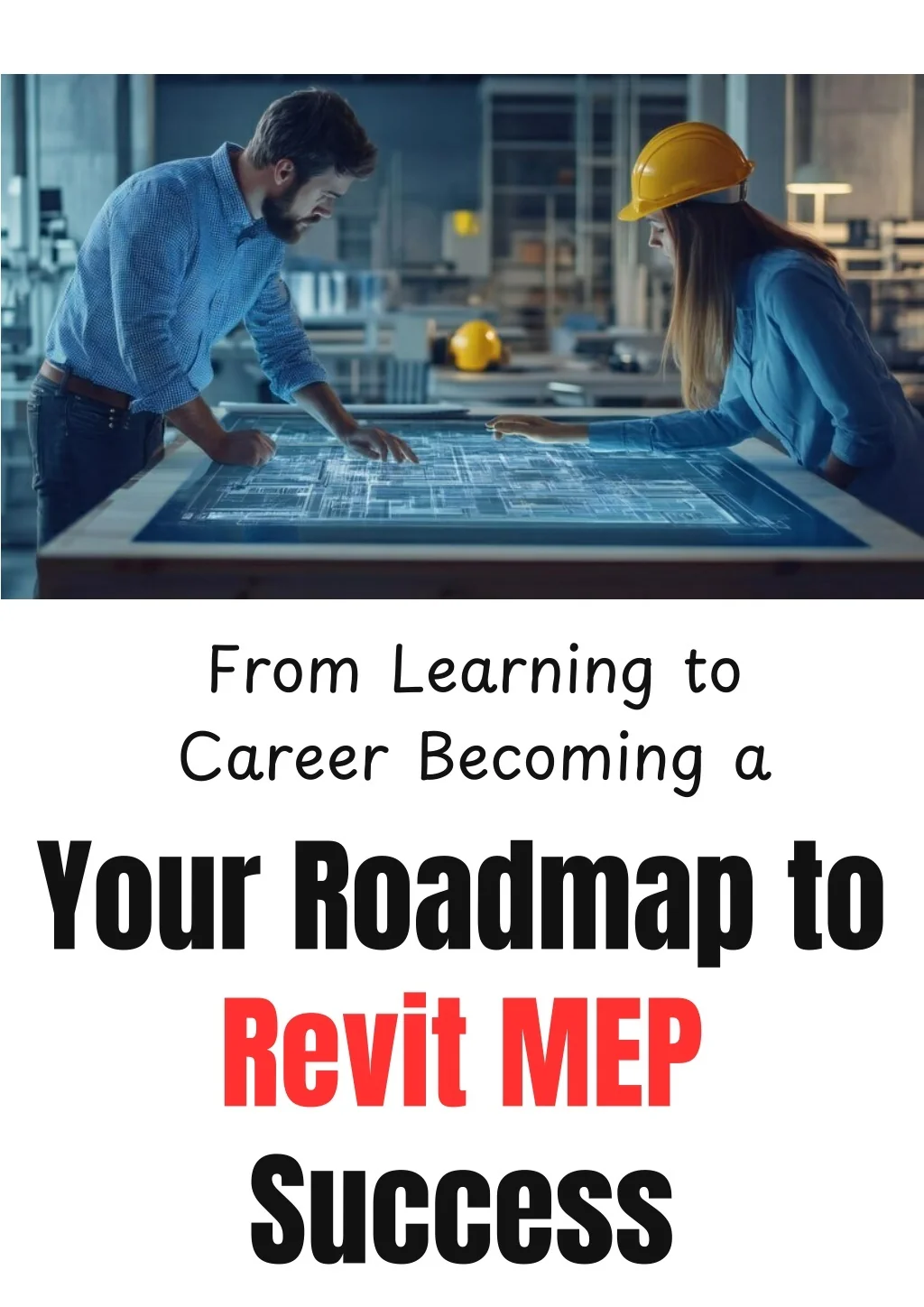 PPT - From Learning to Career: Your Roadmap to Revit MEP Success ...
