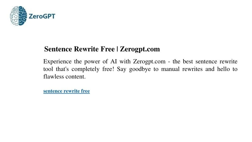 PPT - Sentence Rewrite Free Zerogpt.com PowerPoint Presentation, free ...