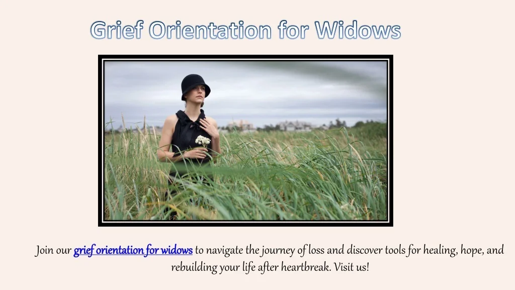 PPT - Grief Orientation for Widows PowerPoint Presentation, free ...