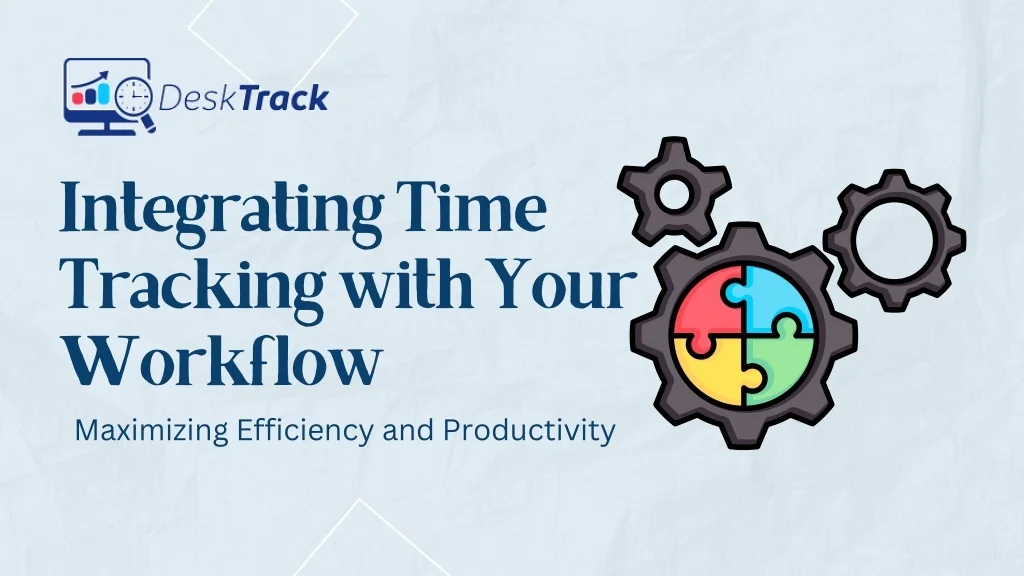 PPT - Integrating Time Tracking with Your Workflow PowerPoint ...