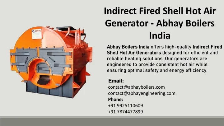 PPT - Indirect Fired Shell Hot Air Generator - Abhay Boilers India ...