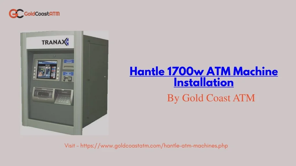 PPT - Hantle 1700w ATM Machine Installation PowerPoint Presentation ...