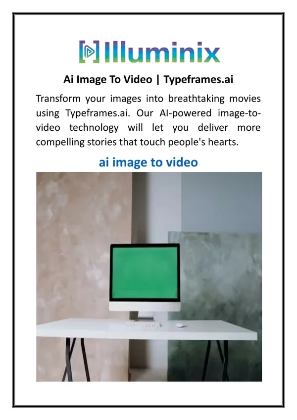 PPT - Ai Image To Video Typeframes.ai PowerPoint Presentation, free download - ID:13661105