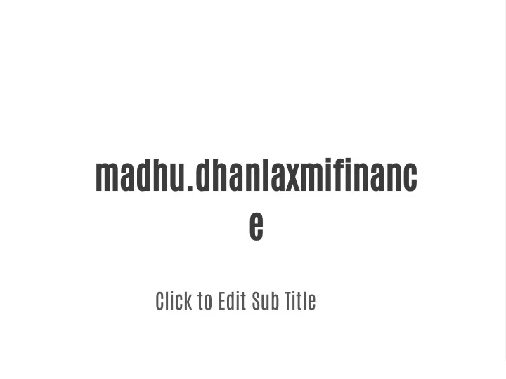 PPT - https://madhu.dhanlaxmifinance.org.in/digital-marketing-rankerway-academy/ PowerPoint ...