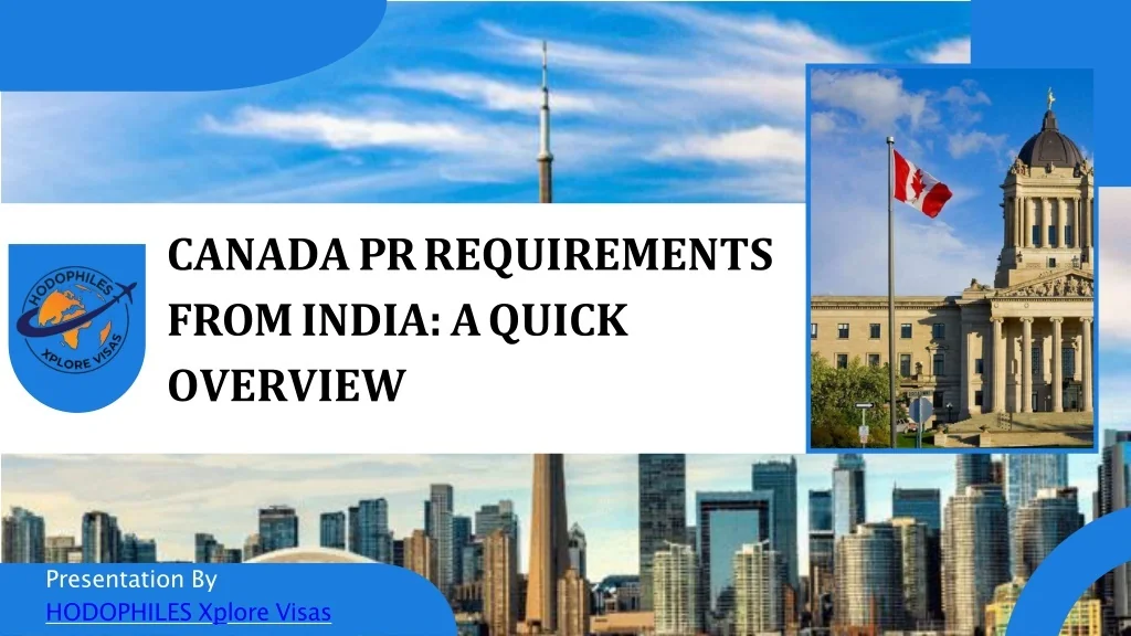 PPT - Canada PR Requirements from India: A Quick Overview PowerPoint ...
