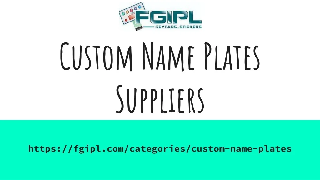 PPT - Custom Name Plates Suppliers PowerPoint Presentation, free ...