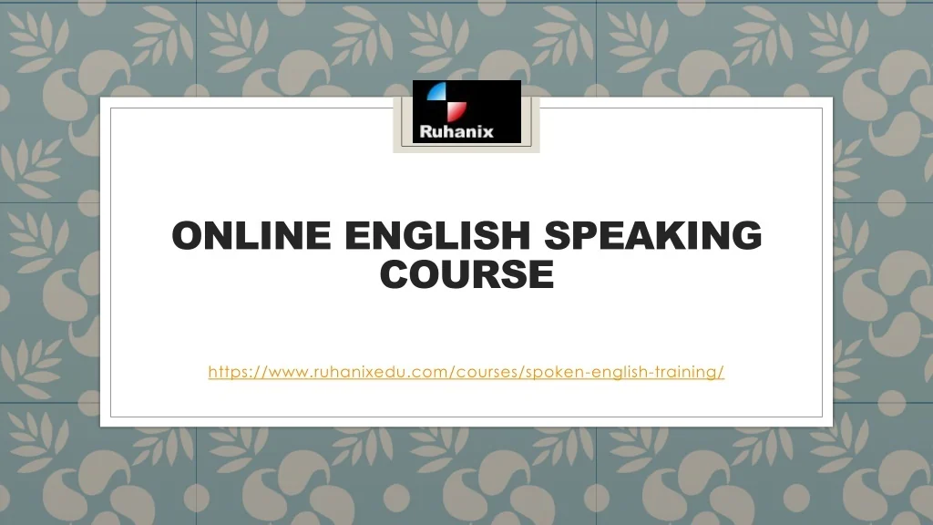 PPT - Online English speaking course PowerPoint Presentation, free ...