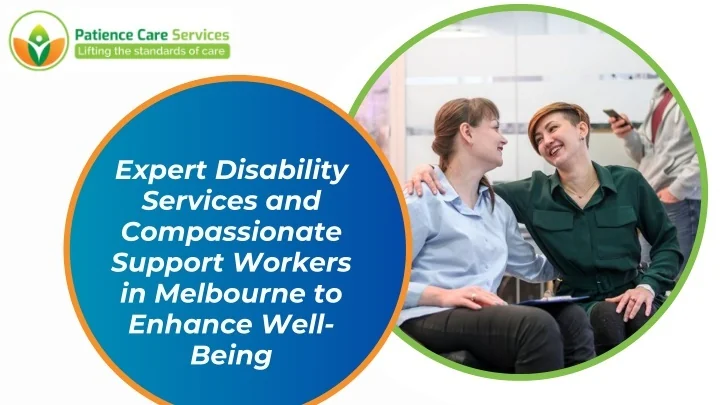 PPT - Expert Disability Services and Compassionate Support Workers in ...