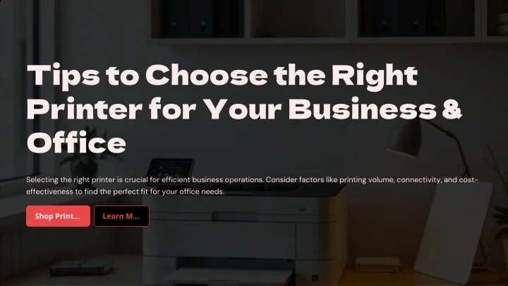PPT - Tips-to-Choose-the-Right-Printer-for-Your-Business-and-Office ...