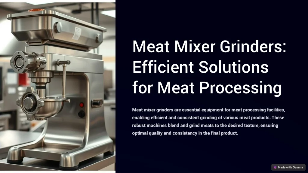PPT - Meat Mixer Grinders Efficient Solutions for Meat Processing PowerPoint Presentation - ID ...