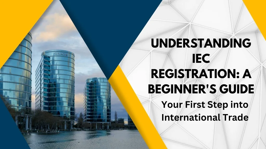 PPT - Understanding IEC Registration: A Beginner's Guide PowerPoint ...