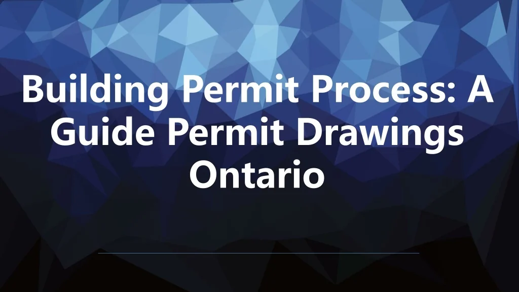 PPT - Building Permit Process: A Guide Permit Drawings Ontario ...
