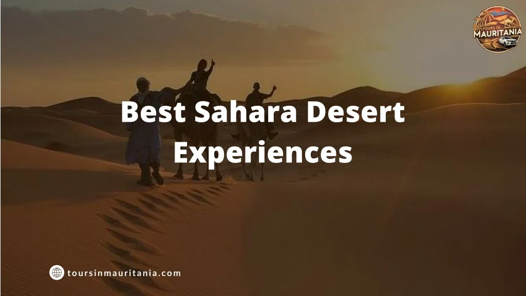 PPT - Best Sahara Desert Experiences PowerPoint Presentation, free ...