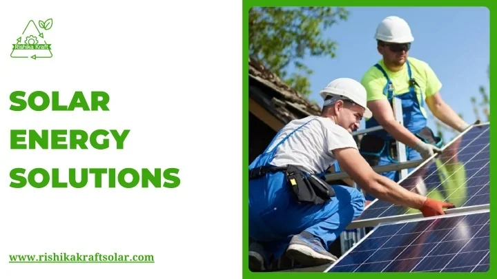 PPT - Solar Energy Solutions in IMT Manesar, India | Rishika Kraft ...
