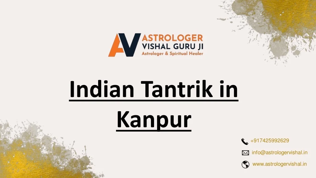 PPT - Indian Tantrik in Kanpur PowerPoint Presentation, free download ...