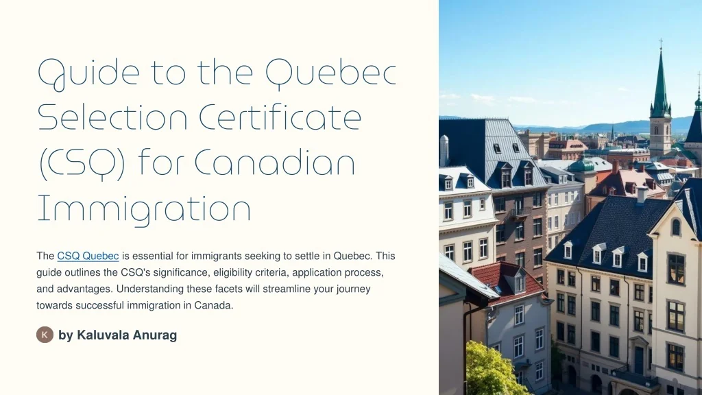 PPT - Guide-to-the-Quebec-Selection-Certificate-CSQ-for-Canadian ...