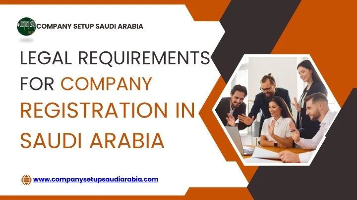 PPT - Legal Requirements For Company Registration in Saudi Arabia ...