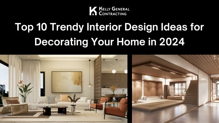 PPT - Top 10 Trendy Interior Design Ideas for Decorating Your Home in ...