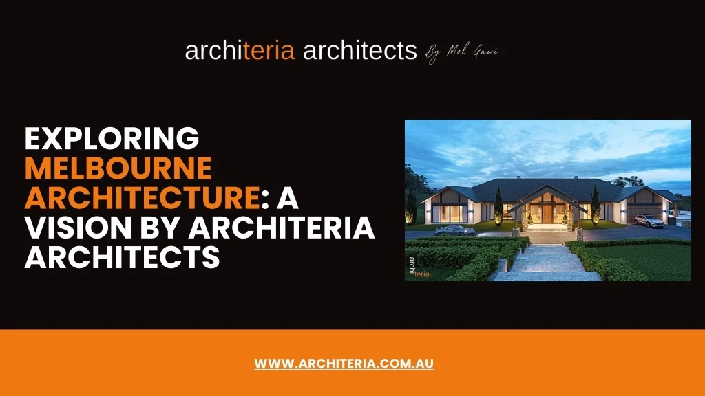 PPT - Exploring Melbourne Architecture: A Vision by Architeria ...